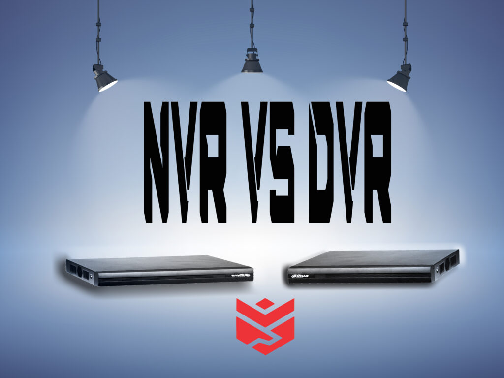 NVR vs DVR: What is the best recorder/decoder for your security cameras ...